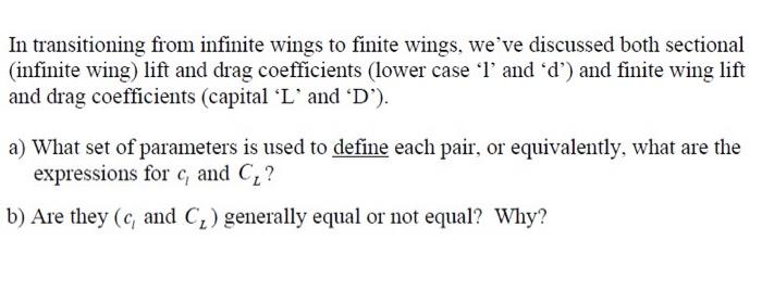 Solved In transitioning from infinite wings to finite wings, | Chegg.com