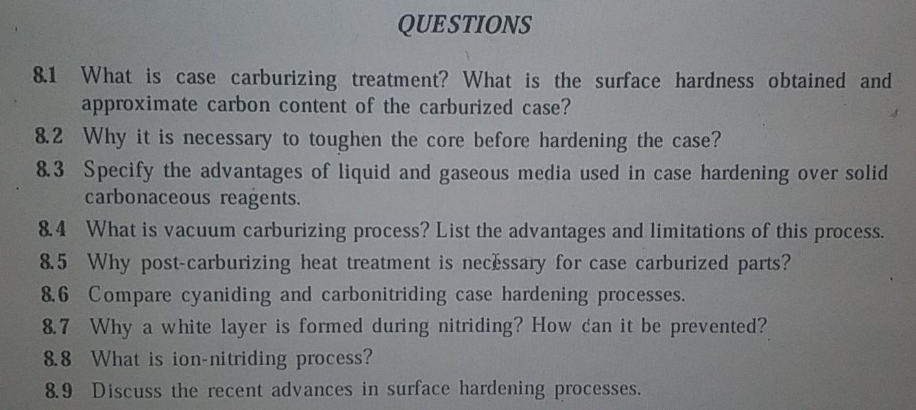 Solved QUESTIONS 8.1 What is case carburizing treatment? | Chegg.com