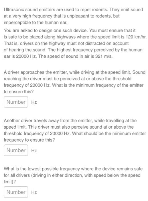Ultrasonic sound emitters are used to repel rodents. | Chegg.com