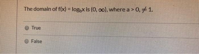 Solved The domain of f(x) = logbx is (0,00), where a > 0, | Chegg.com