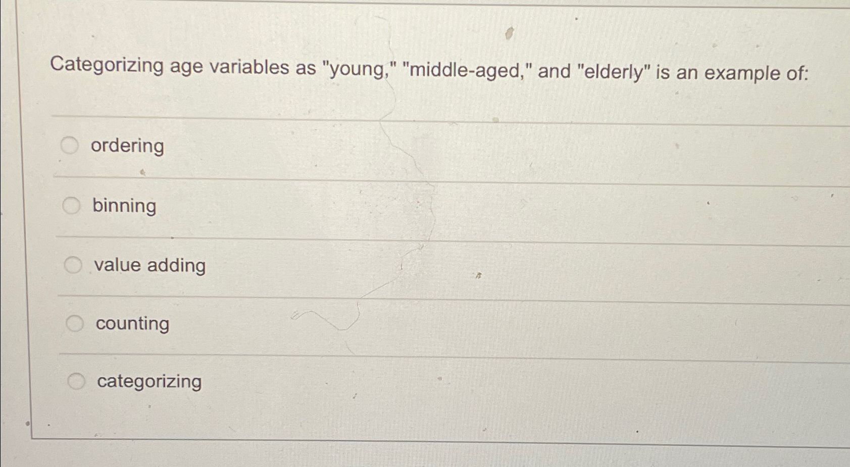 Solved Categorizing age variables as "young," "middle-aged," | Chegg.com
