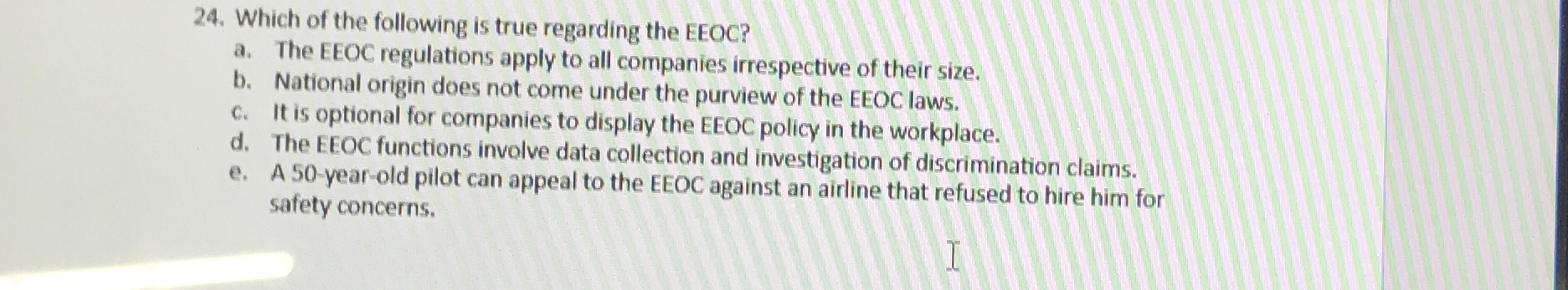 Solved Which of the following is true regarding the EEOC?a. | Chegg.com