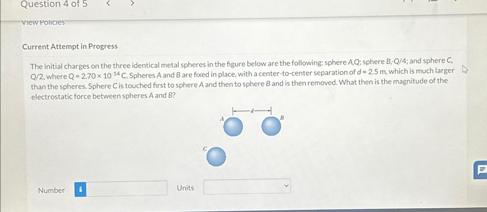 Solved Question 4 ﻿of 5View PoliciesCurrent Attempt in | Chegg.com