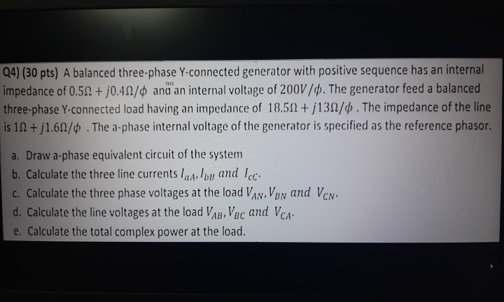 Solved Q4 30 Pts A Balanced Three Phase Y Connected