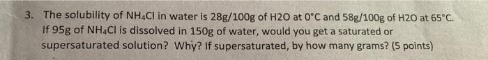 3. The solubility of NH4Cl in water is 28 g/100 g of | Chegg.com