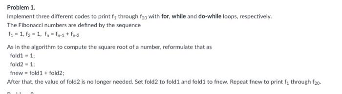 Solved Problem 1. Implement three different codes to print | Chegg.com