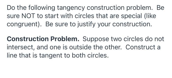 Solved Do the following tangency construction problem. Be | Chegg.com