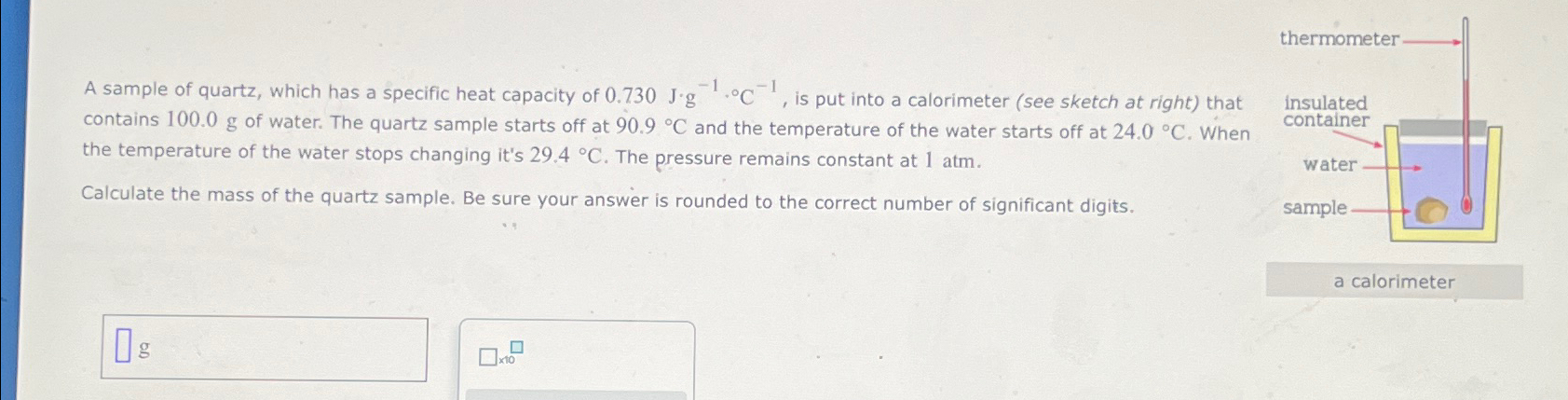 Solved A sample of quartz, which has a specific heat | Chegg.com
