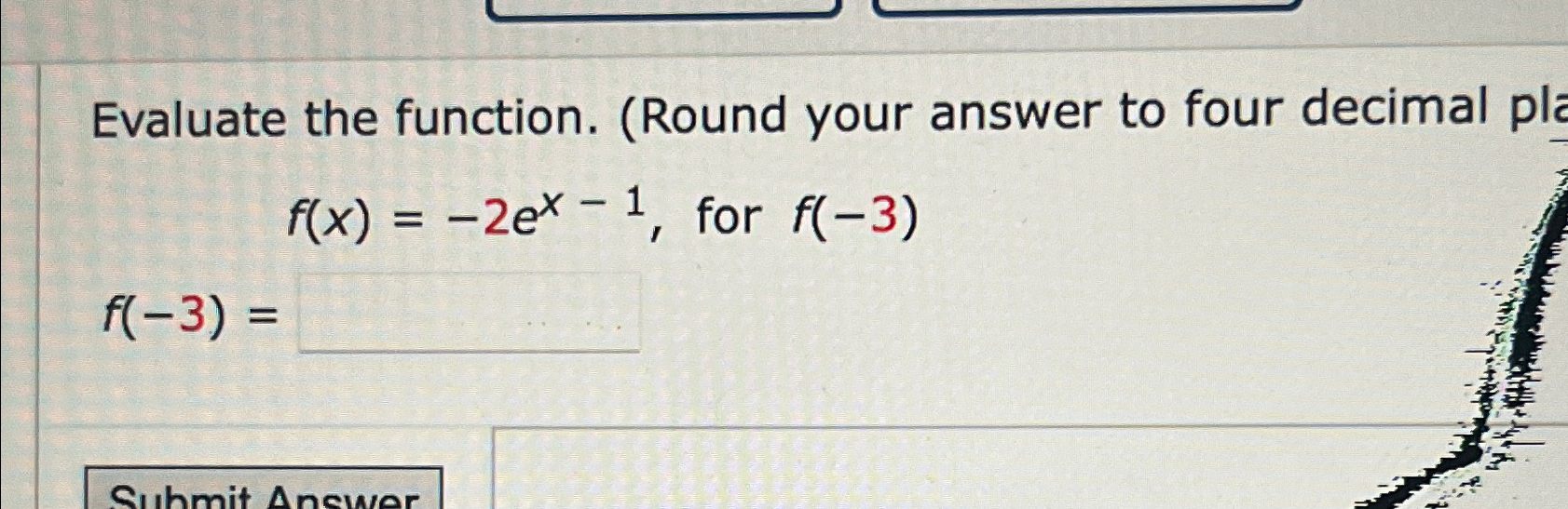 Solved Evaluate the function. (Round your answer to four | Chegg.com