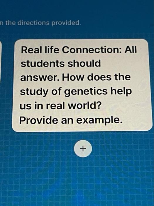 Solved in the directions provided. Real life Connection: All | Chegg.com