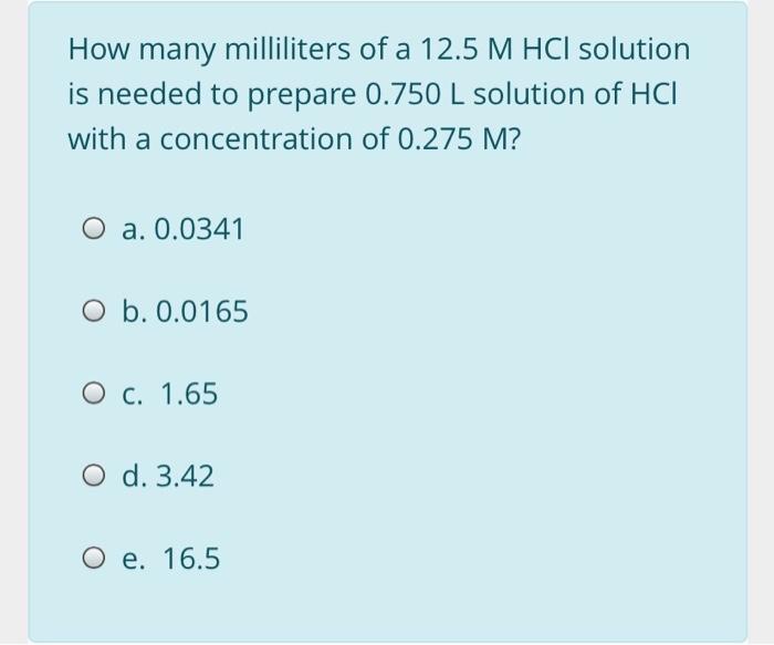 Solved How many milliliters of a 12.5 M HCl solution is | Chegg.com