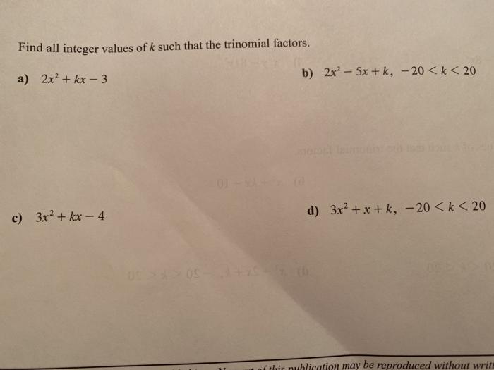 Solved Find all integer values of k such that the trinomial | Chegg.com