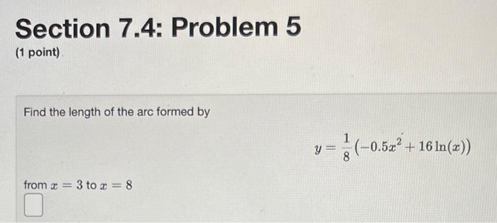 Solved Section 7.4: Problem 5 (1 point) Find the length of | Chegg.com
