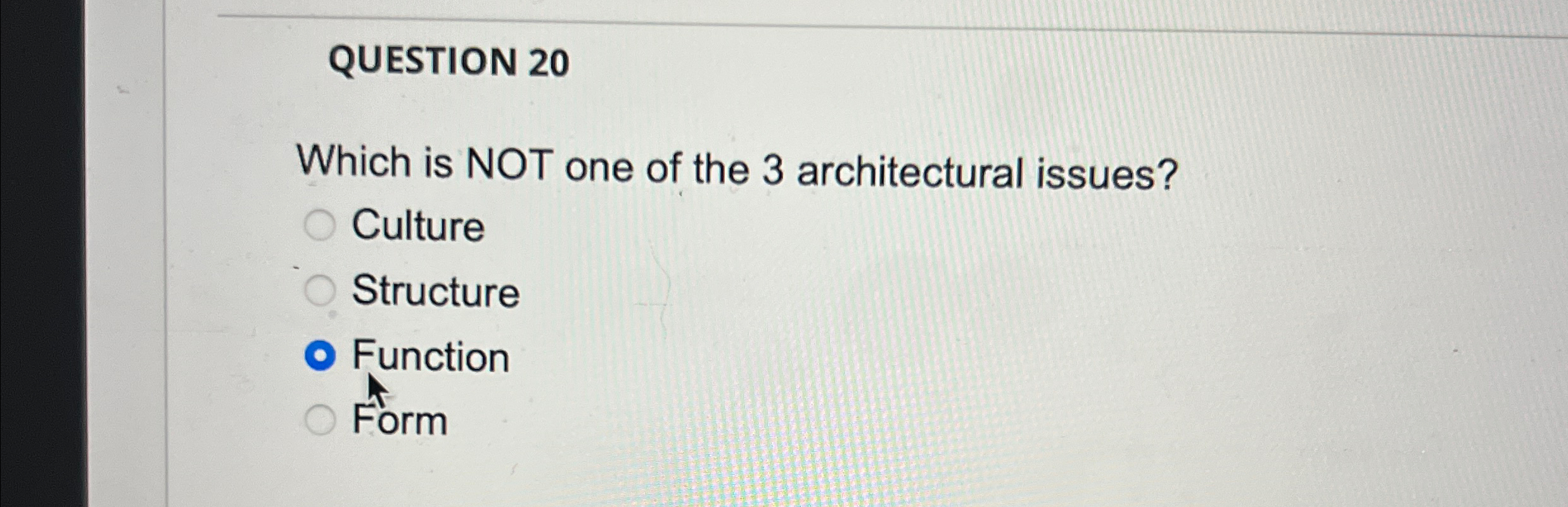 Solved QUESTION 20Which is NOT one of the 3 ﻿architectural | Chegg.com