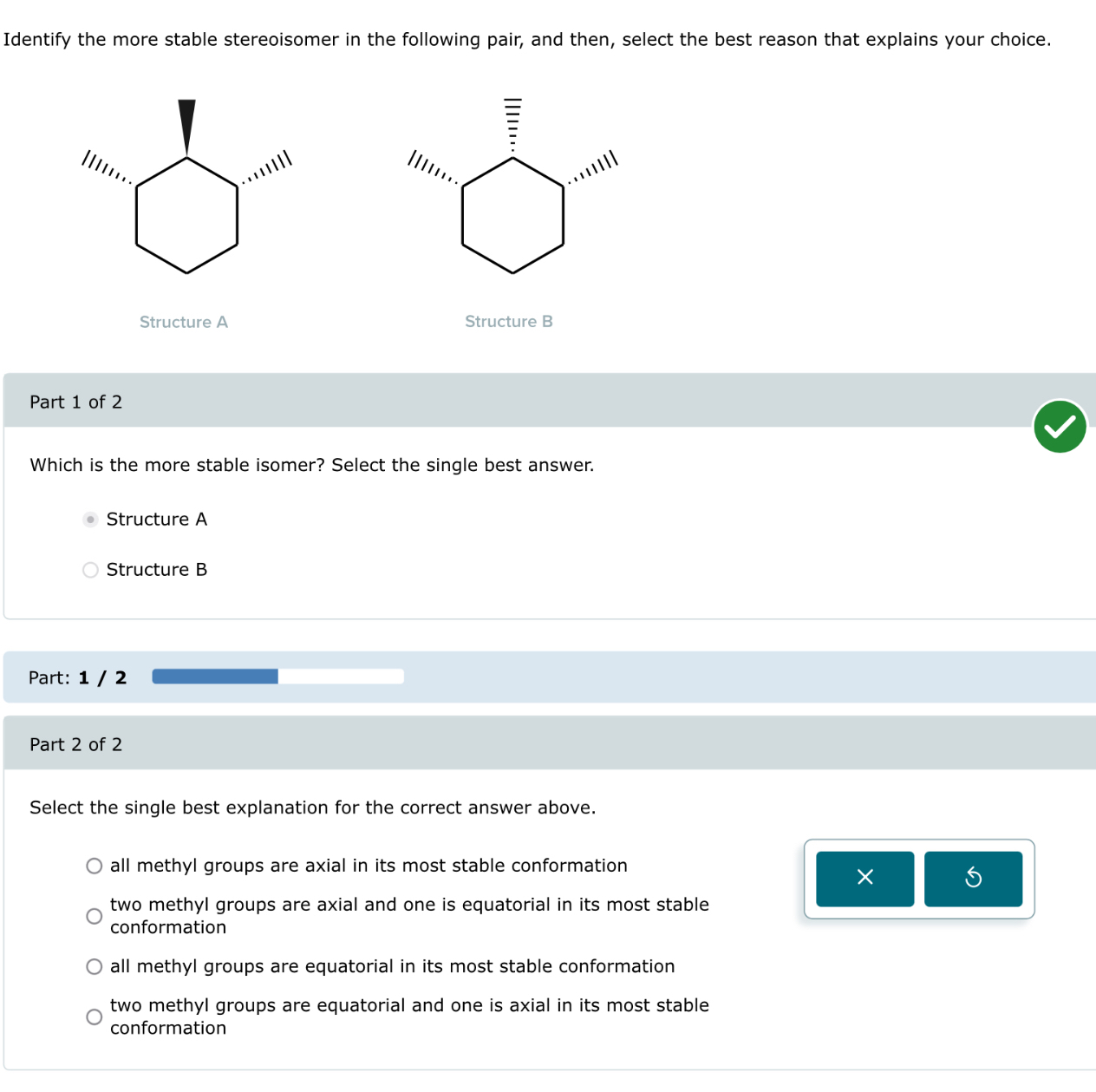 Solved Identify the more stable stereoisomer in the | Chegg.com