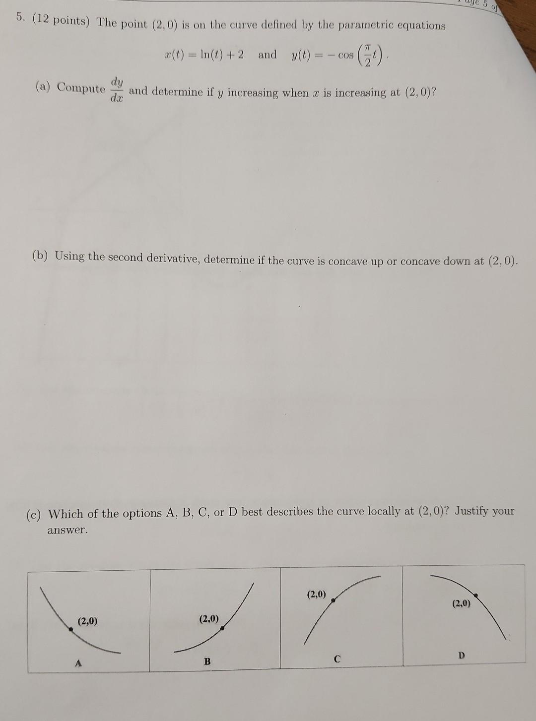Solved 5. (12 points) The point (2,0) is on the curve | Chegg.com