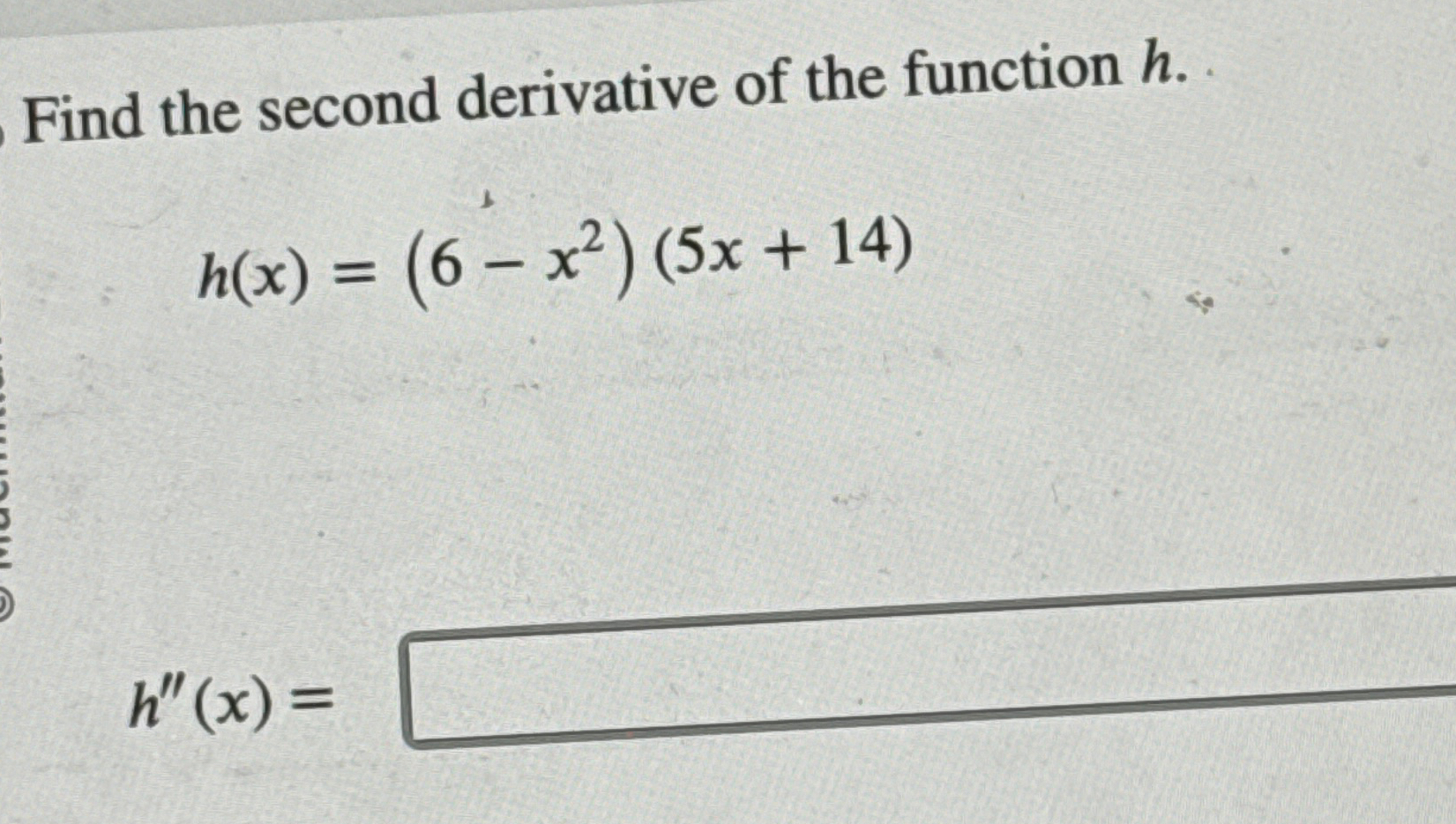Solved Find the second derivative of the function | Chegg.com
