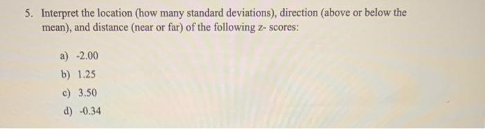 Solved 5. Interpret the location (how many standard | Chegg.com
