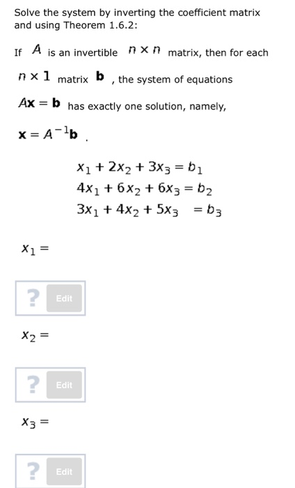 Solved Solve the system by inverting the coefficient matrix | Chegg.com