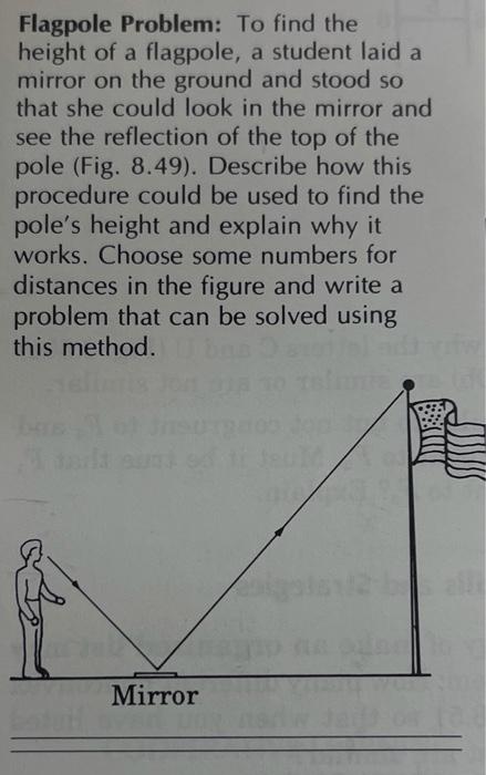 Solved Flagpole Problem: To find the height of a flagpole, a | Chegg.com