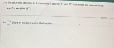 Solved Use the cofunction identities to find an angle θ | Chegg.com