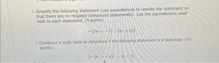 Solved 2. Simplify the following statement (use equivalences | Chegg.com