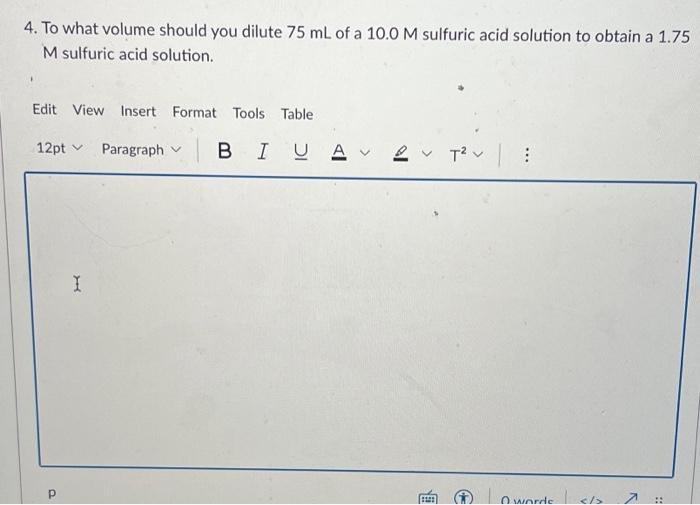Solved 4. To what volume should you dilute 75 mL of a 10.0M | Chegg.com
