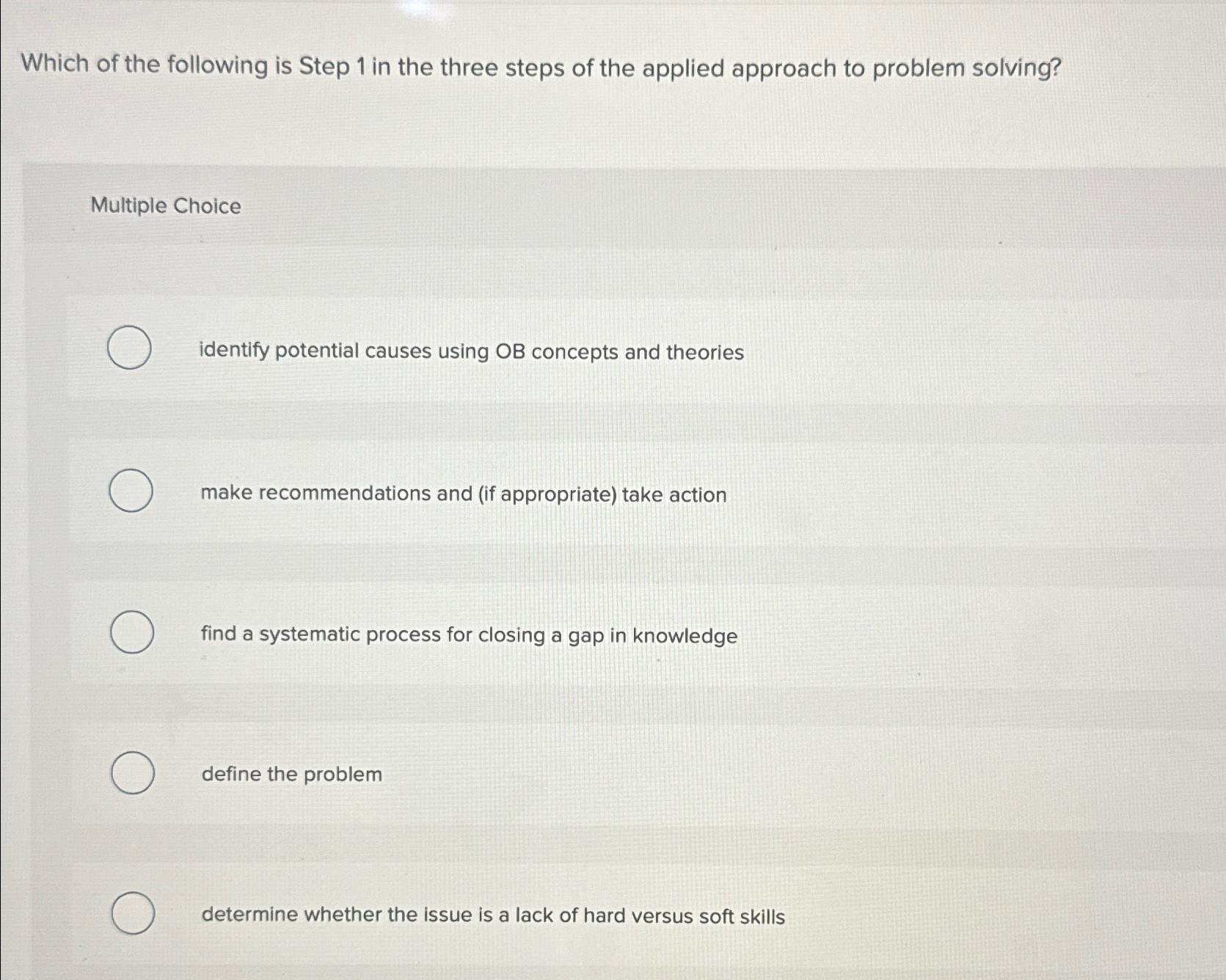 Solved Which of the following is Step 1 ﻿in the three steps | Chegg.com
