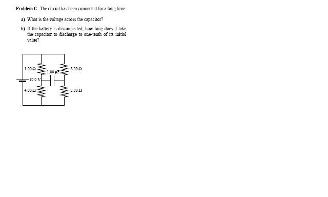 Solved The circuit has been connected for a long time What | Chegg.com