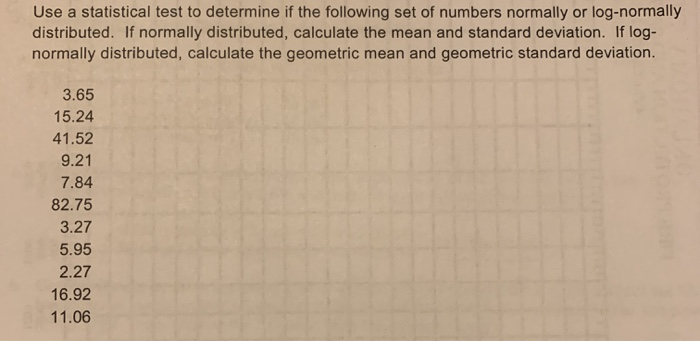 Solved Use a statistical test to determine if the following | Chegg.com