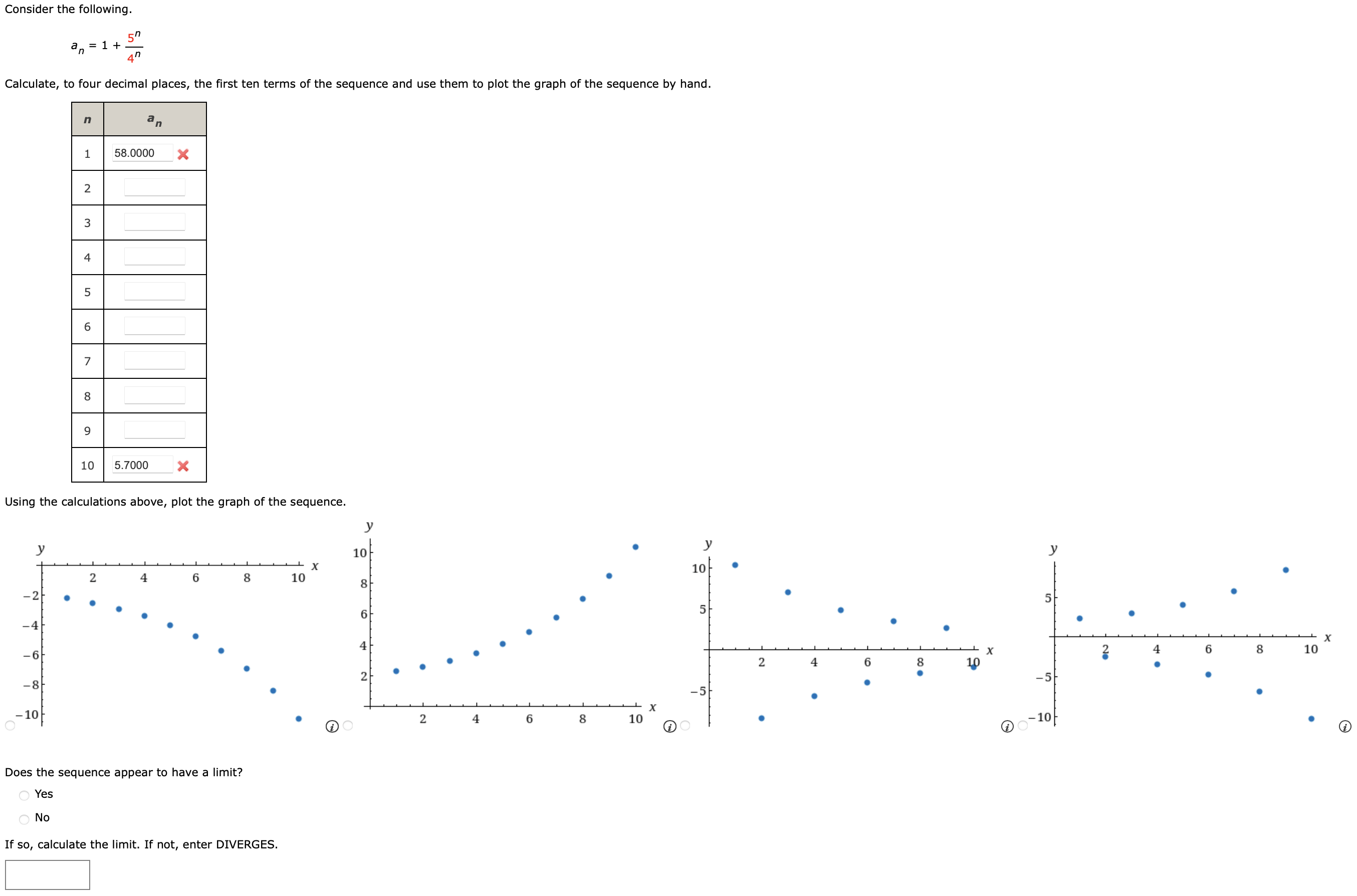 Solved Consider the following.an=1+5n4nCalculate, to four | Chegg.com