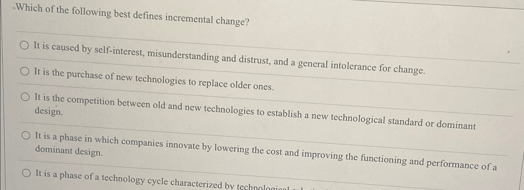 Solved Which of the following best defines incremental | Chegg.com