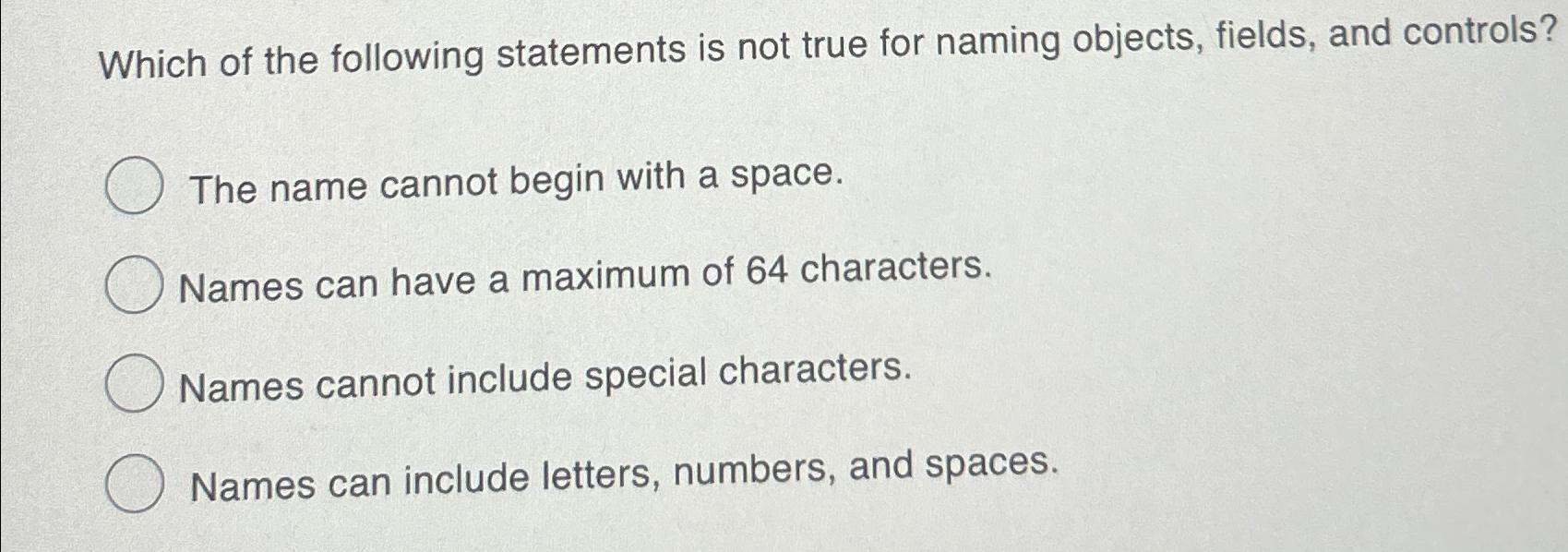 Solved Which of the following statements is not true for | Chegg.com