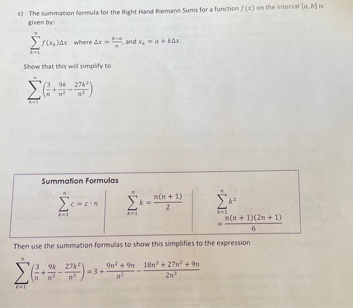 Solved c) The summation formula for the Right Hand Riemann | Chegg.com