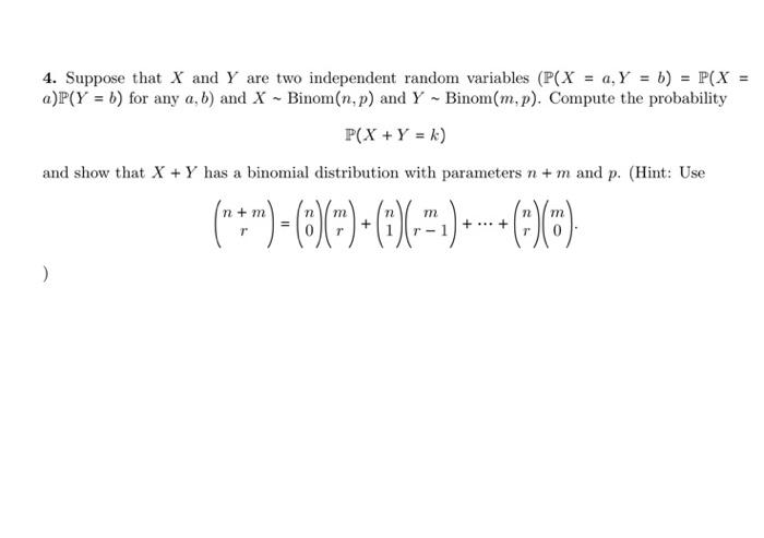 Solved 4 Suppose That X And Y Are Two Independent Random 