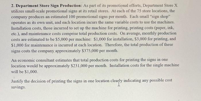 Solved 2. Department Store Sign Production: As part of its | Chegg.com