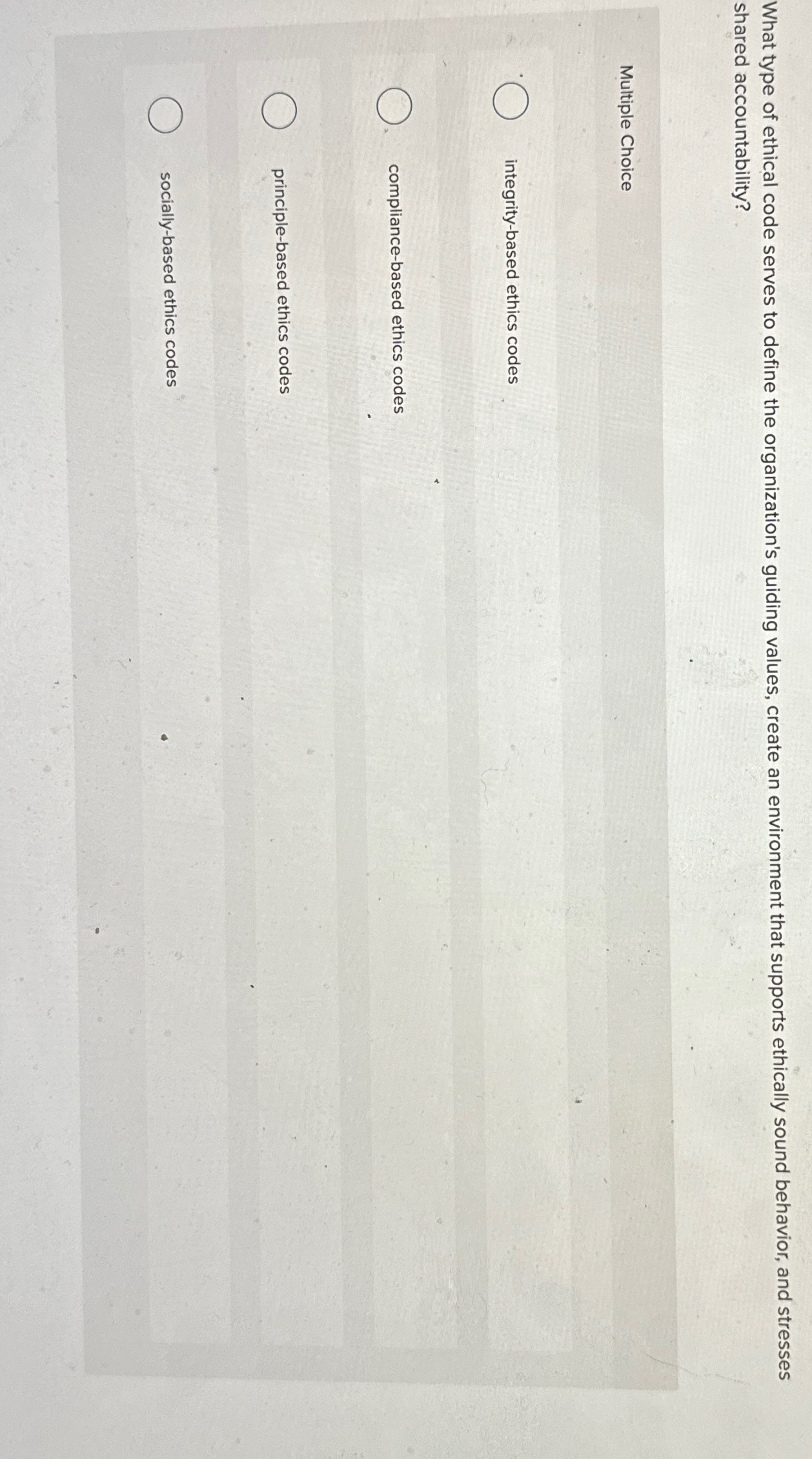 Solved What type of ethical code serves to define the | Chegg.com