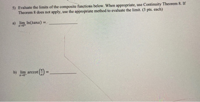 Solved 5) Evaluate the limits of the composite functions | Chegg.com