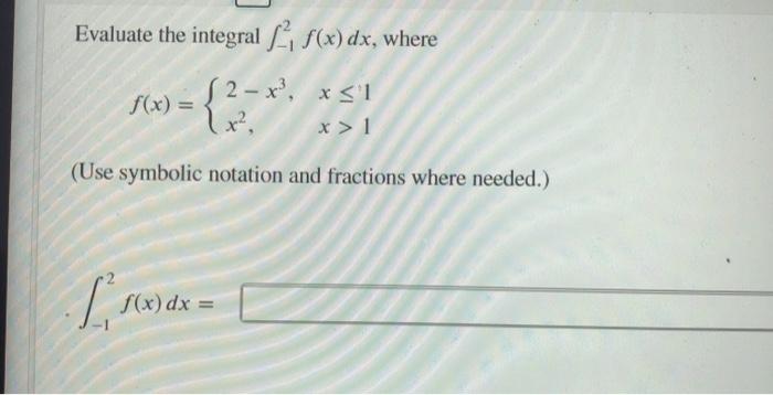 Solved Evaluate the integral using the Fundamental Theorem | Chegg.com
