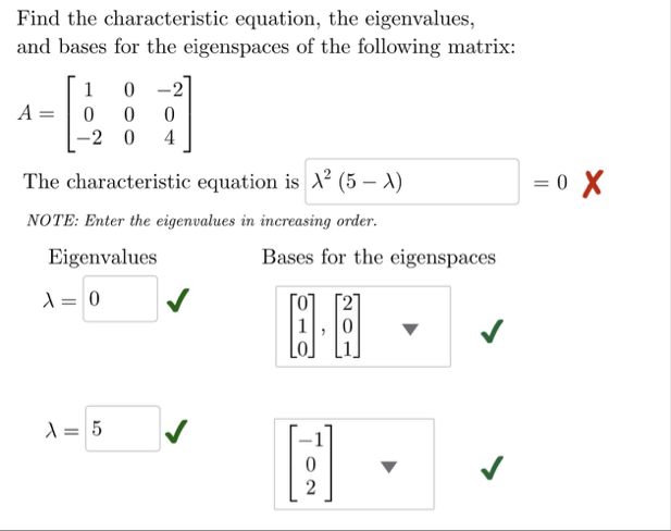 Solved Find the characteristic equation, the eigenvalues, | Chegg.com