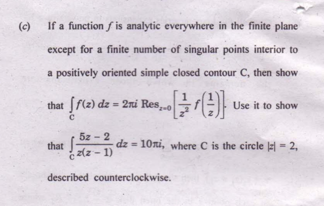 Solved (c) ﻿If a function f ﻿is analytic everywhere in the | Chegg.com