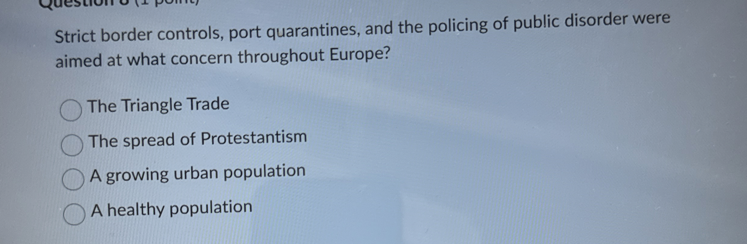 Solved Strict border controls, port quarantines, and the | Chegg.com