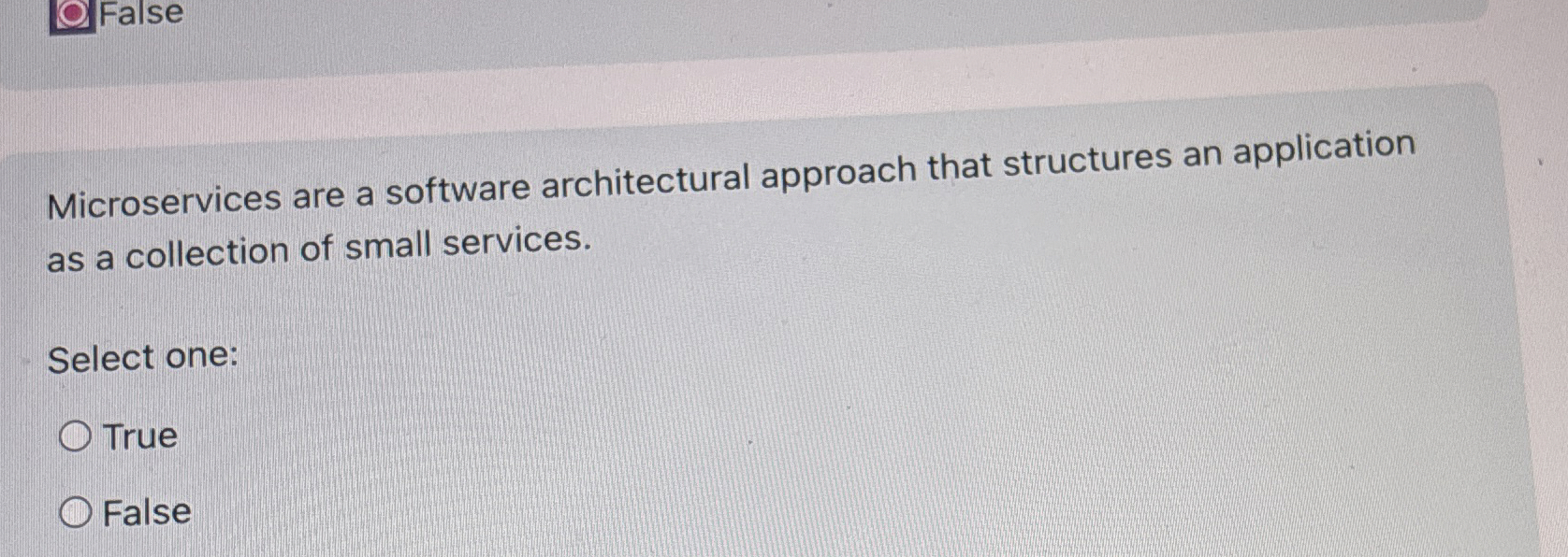 Solved Microservices are a software architectural approach | Chegg.com