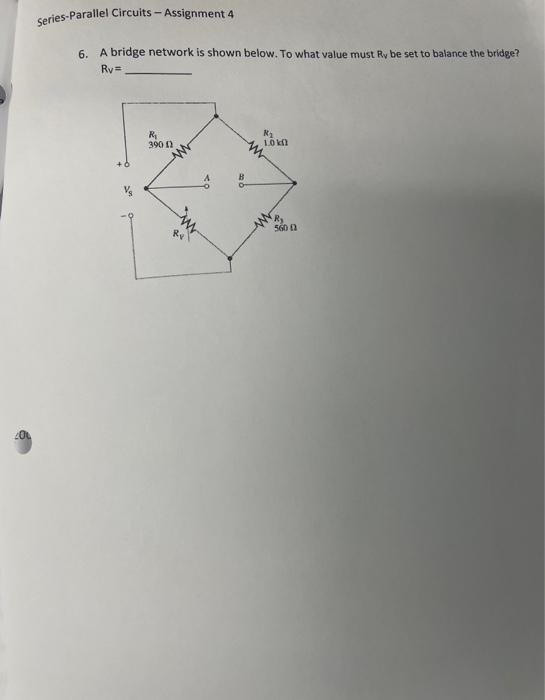 Solved 6. A bridge network is shown below. To what value | Chegg.com