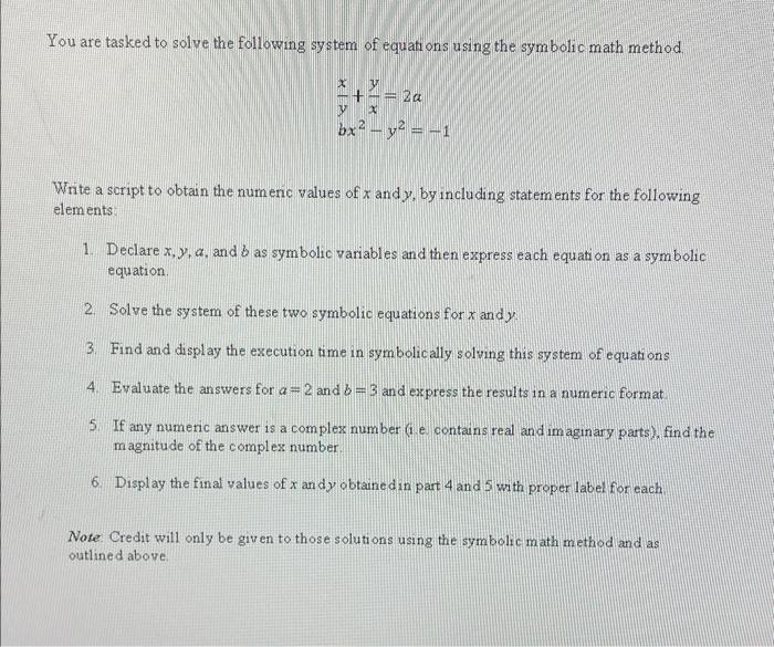 Solved You are tasked to solve the following system of | Chegg.com