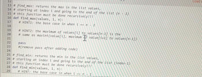 Solved Complete the findmin() and findmax() functions that | Chegg.com