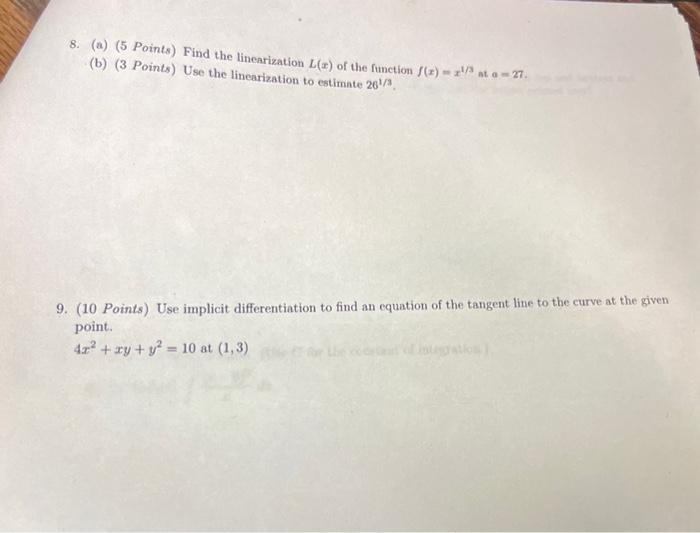 Solved 8. (a) (5 Points) Find the linearization L(x) of the | Chegg.com