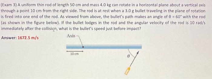 Solved (Exam 3) A uniform thin rod of length 50 cm and mass | Chegg.com