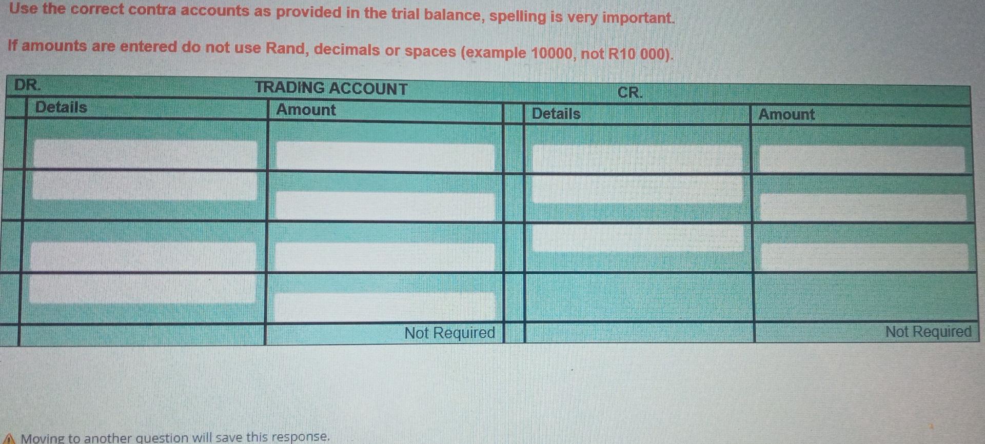 Use the correct contra accounts as provided in the | Chegg.com
