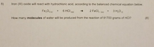 Solved Iron iii oxide will react with hydrochloric acid, | Chegg.com